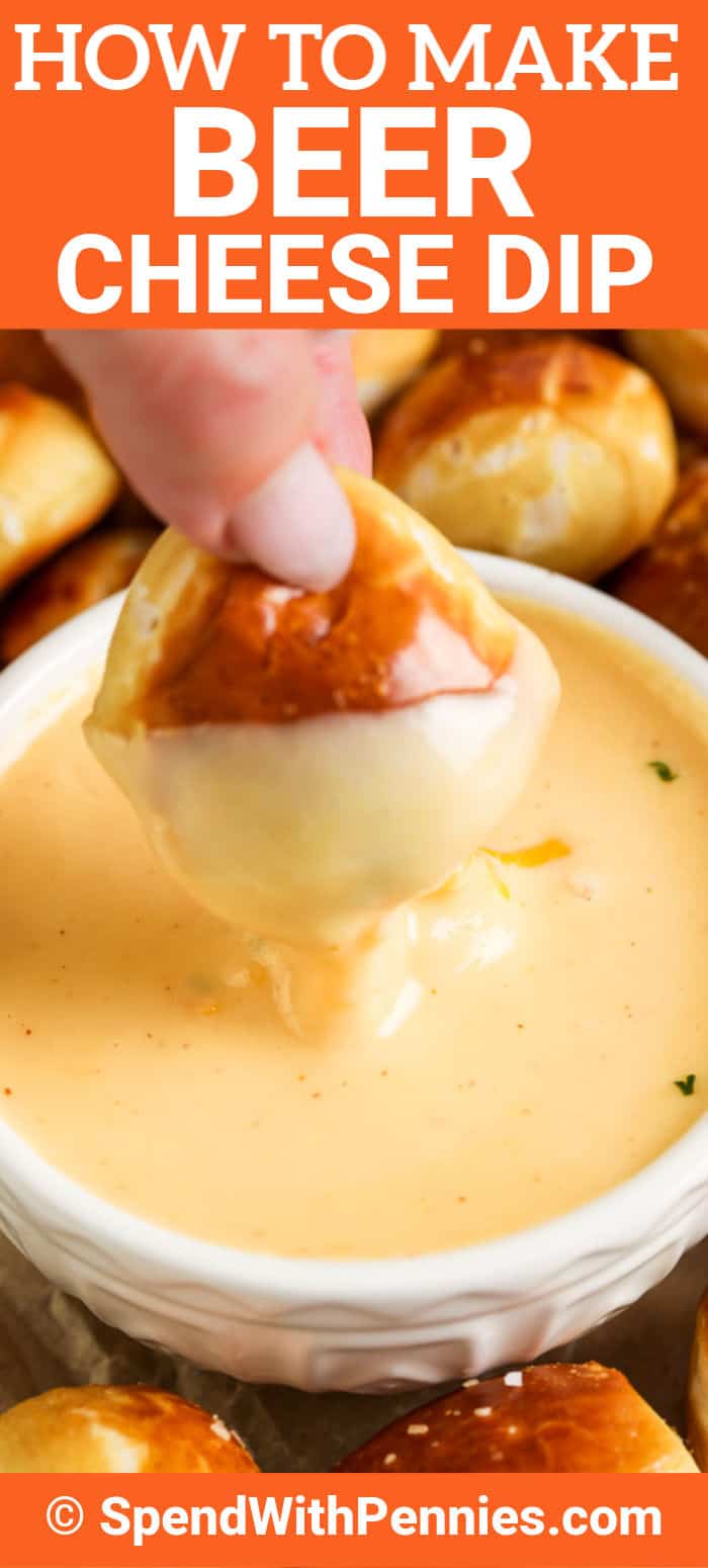 Beer Cheese Dip {Quick to Make} - Spend With Pennies