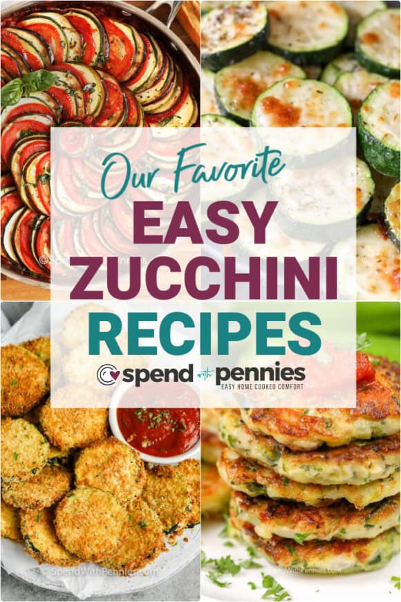 25+ of The Best Ever Zucchini Recipes