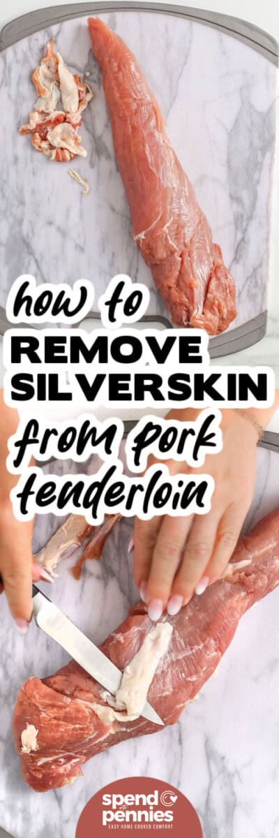 How to Remove Silverskin from Pork Tenderloin