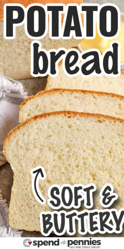 Homemade Potato Bread - Spend With Pennies